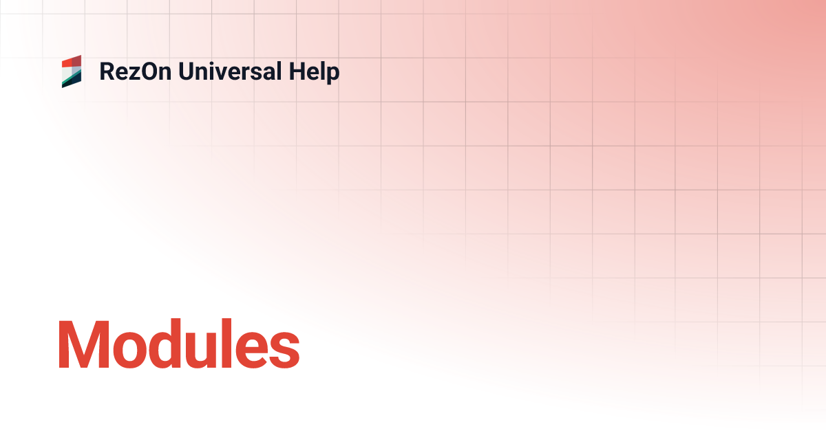 Modules | RezOn Universal Help